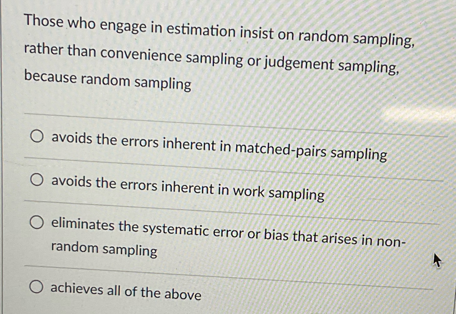 Solved Those who engage in estimation insist on random | Chegg.com