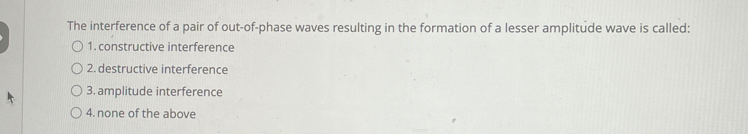 Solved The interference of a pair of out-of-phase waves | Chegg.com