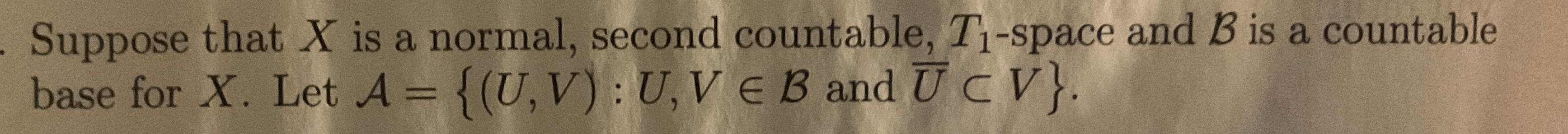 Suppose that x ﻿is a normal, second countable, | Chegg.com
