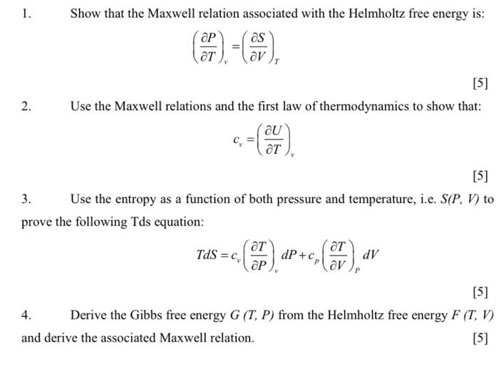 Solved 1. Show that the Maxwell relation associated with the | Chegg.com