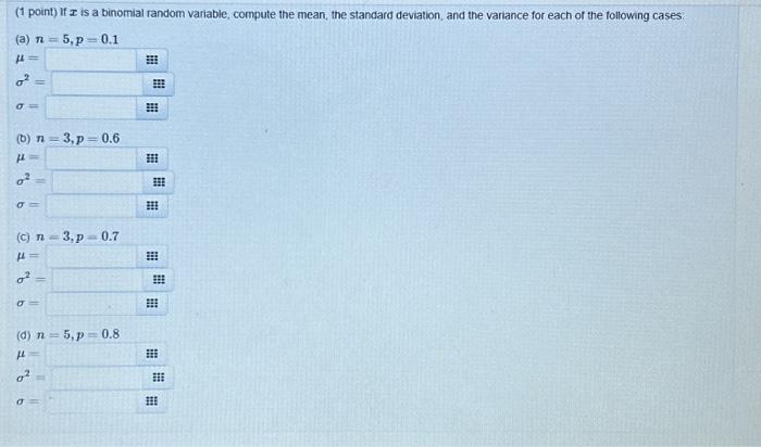 Solved 1 Point If A Is A Binomial Random Variable Compute