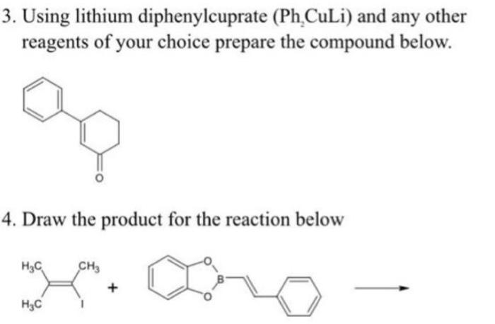 Solved 3. Using lithium diphenylcuprate (Ph CuLi) and any | Chegg.com