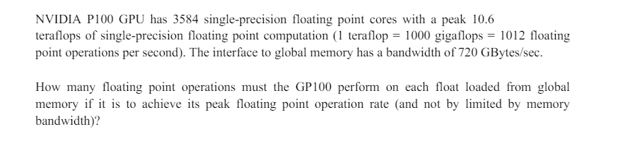 Solved NVIDIA P100 ﻿GPU has 3584 ﻿single-precision floating | Chegg.com