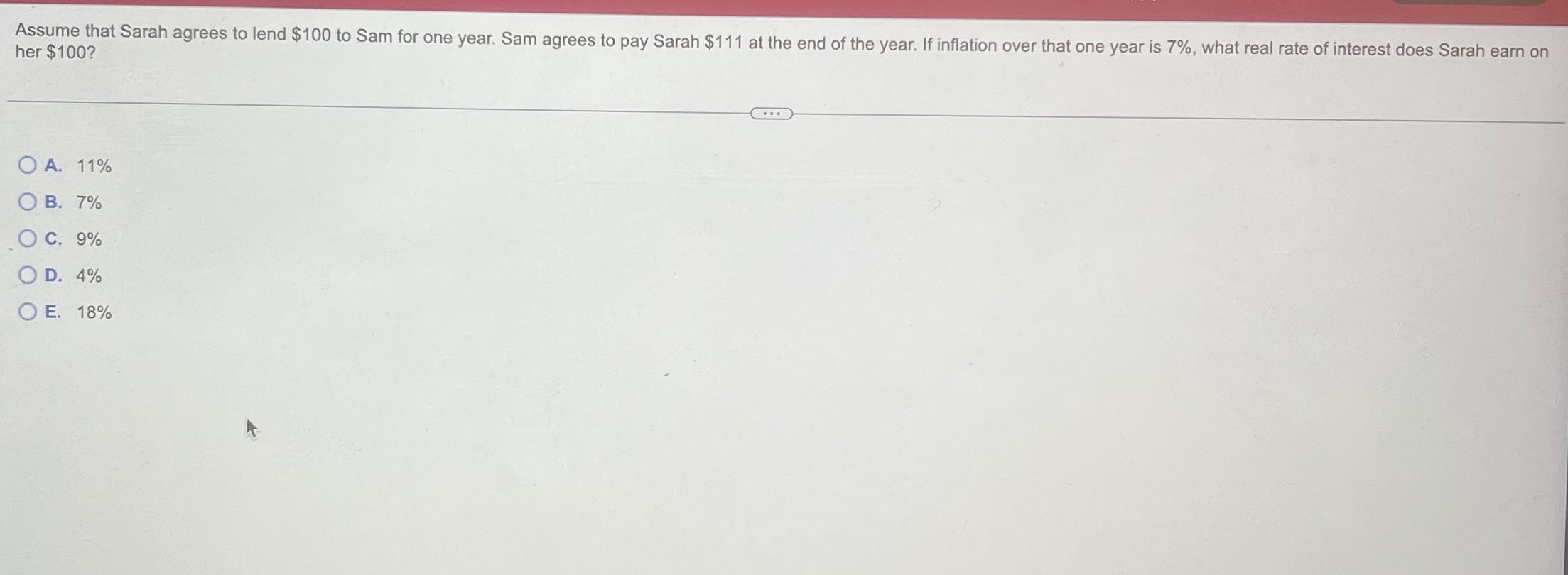 Solved Assume that Sarah agrees to lend $100 ﻿to Sam for one | Chegg.com