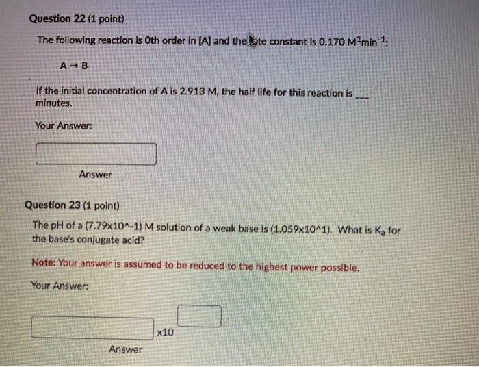 Solved Question 22 (1 point) The following reaction is Oth | Chegg.com