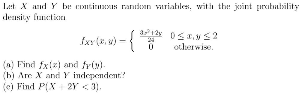 Solved Let X and Y be continuous random variables, with the | Chegg.com