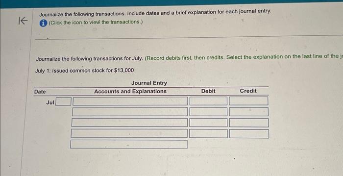 Solved Journalize the following transactions. Include dates | Chegg.com