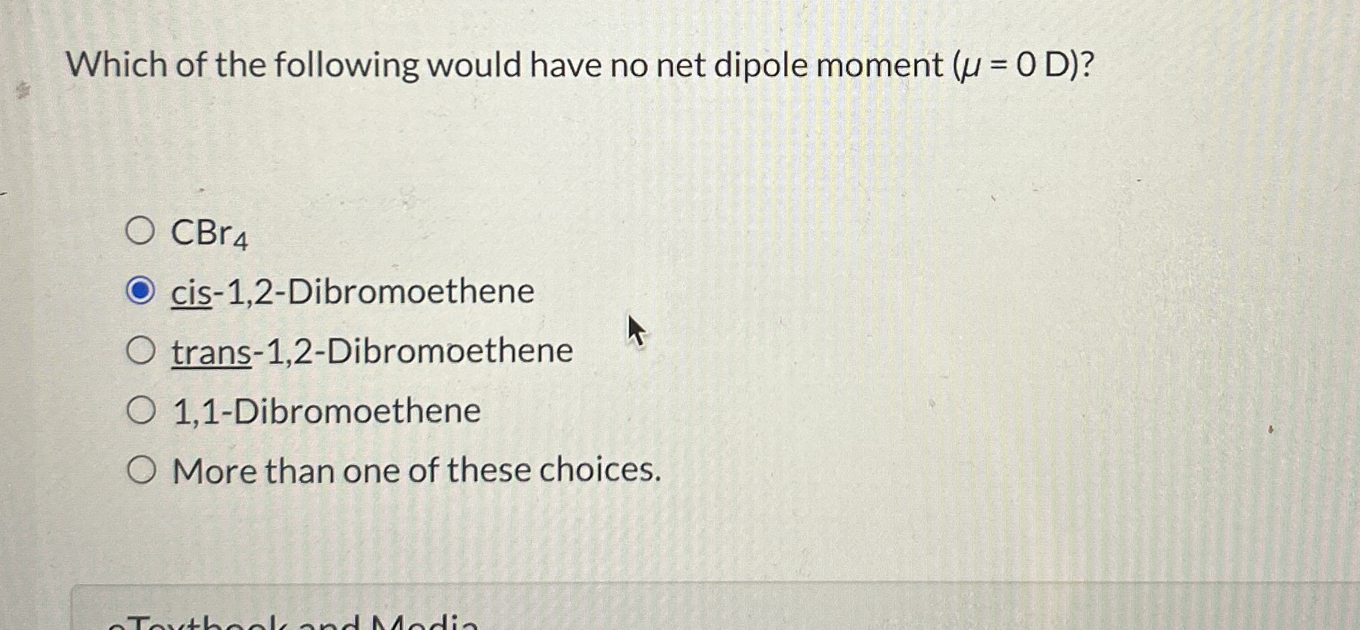 Solved Which of the following would have no net dipole | Chegg.com