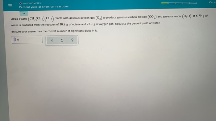 Solved STOICHIOMETRY - Cars Percent yield of chemical | Chegg.com
