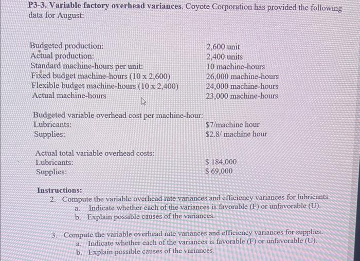 Solved P3-3. Variable factory overhead variances. Coyote | Chegg.com