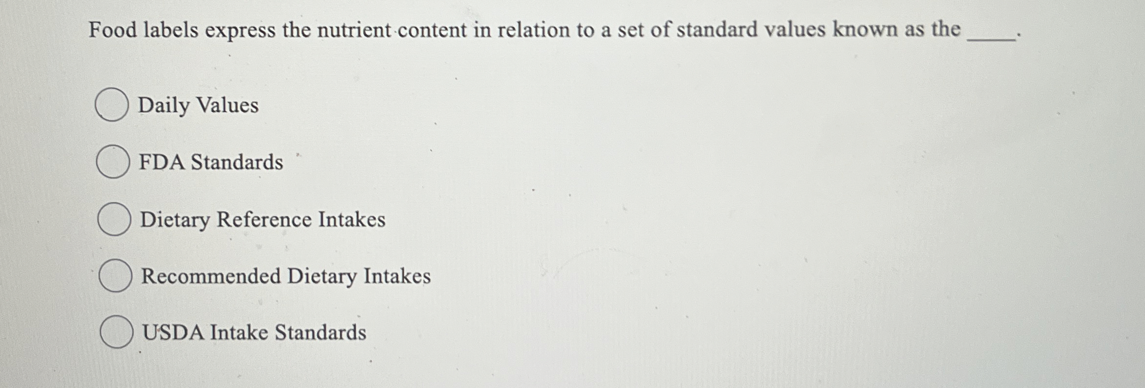 Solved Food labels express the nutrient content in relation | Chegg.com