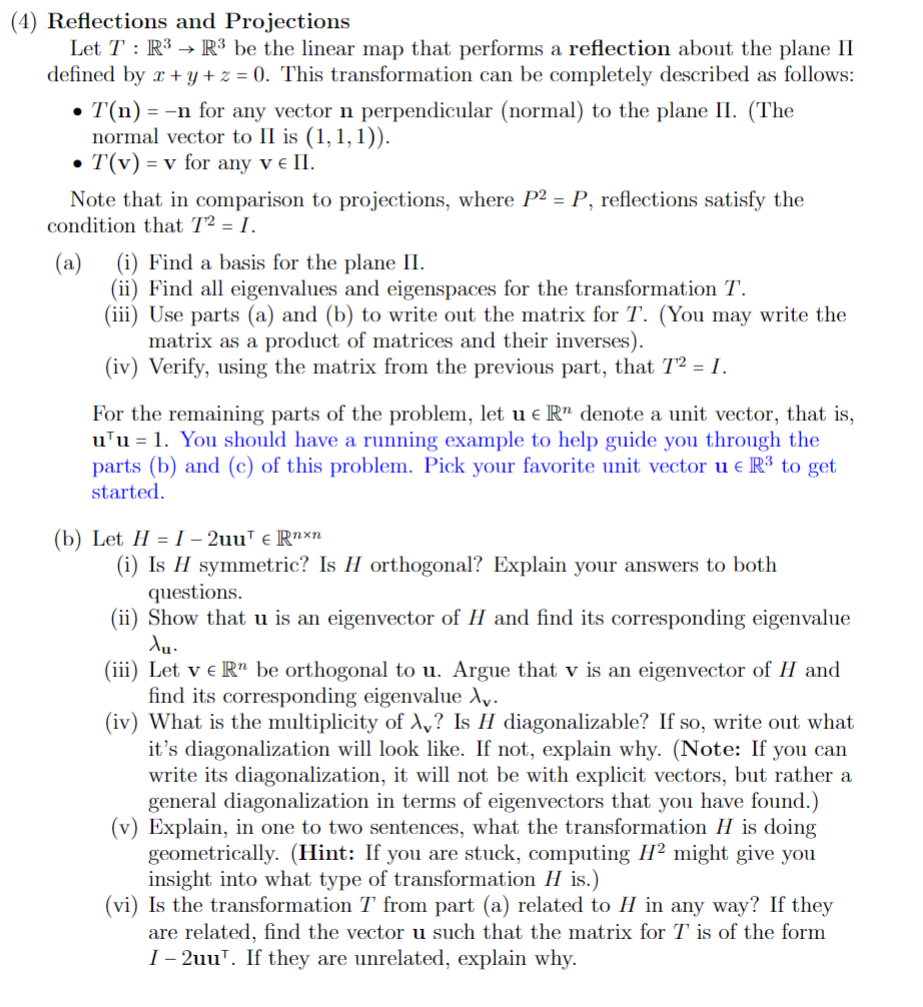 Solved (4) ﻿Reflections and ProjectionsLet T:R3→R3 ﻿be the | Chegg.com