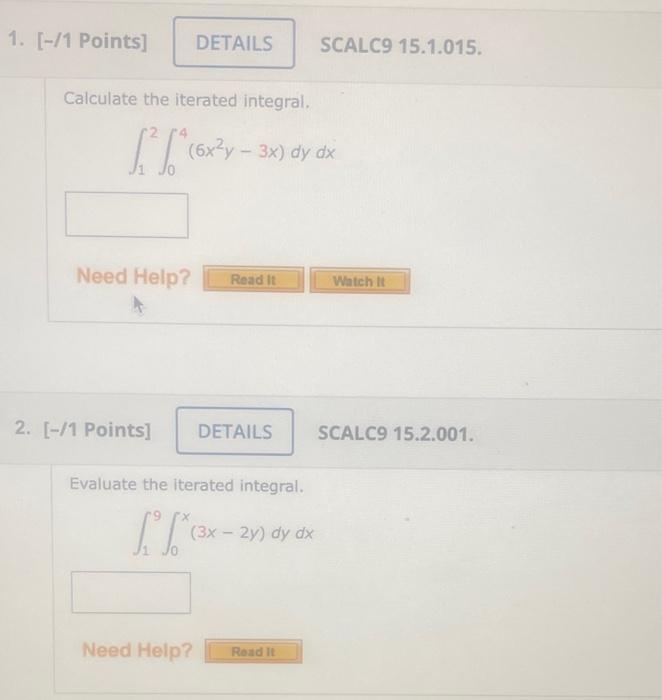 Solved SCALC9 15.1.015. Calculate the iterated integral. | Chegg.com