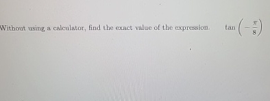Solved please help!! Without using a calculator, find the | Chegg.com
