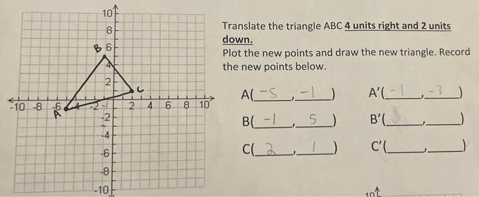 Solved Translate the triangle ABC4 units right and 2 units | Chegg.com