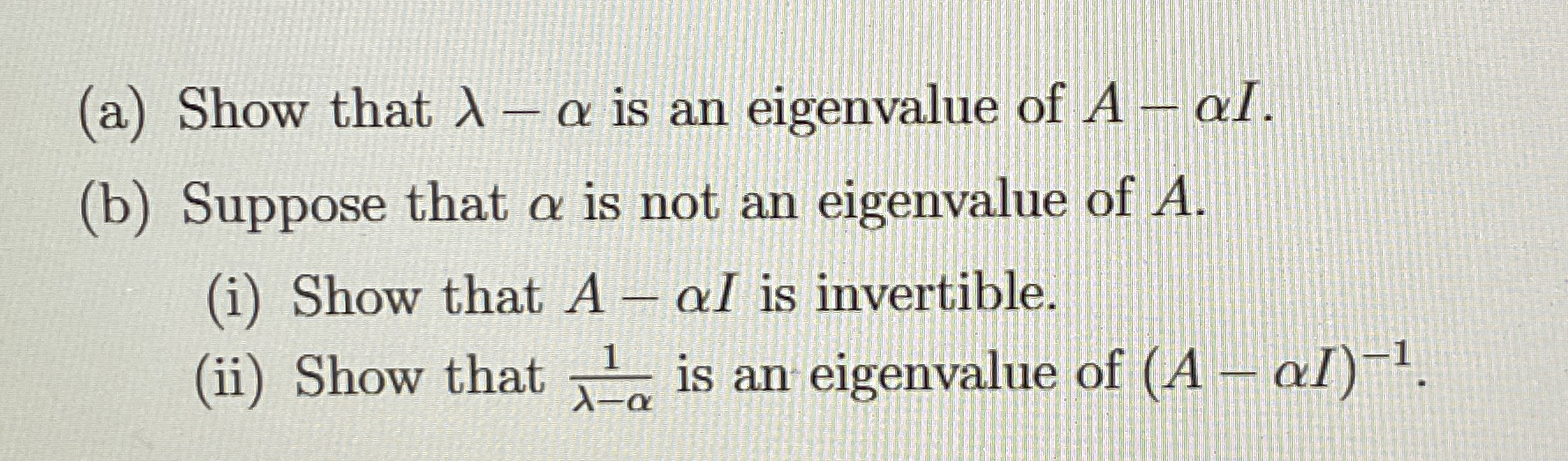 Solved Let A be a square matrix, and ket λ ﻿be an eigenvalue | Chegg.com