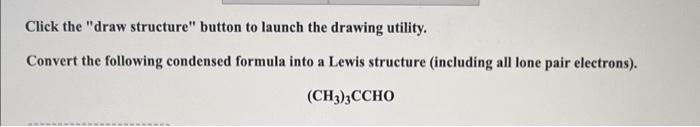 Solved Click the "draw structure" button to launch the | Chegg.com