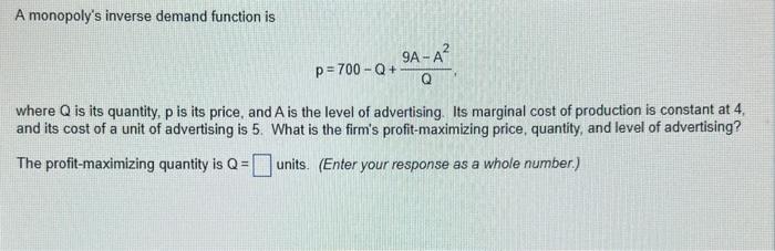 Solved A monopoly's inverse demand function is | Chegg.com