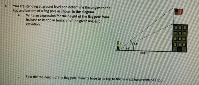 Solved 4 You are standing at ground level and determine the | Chegg.com