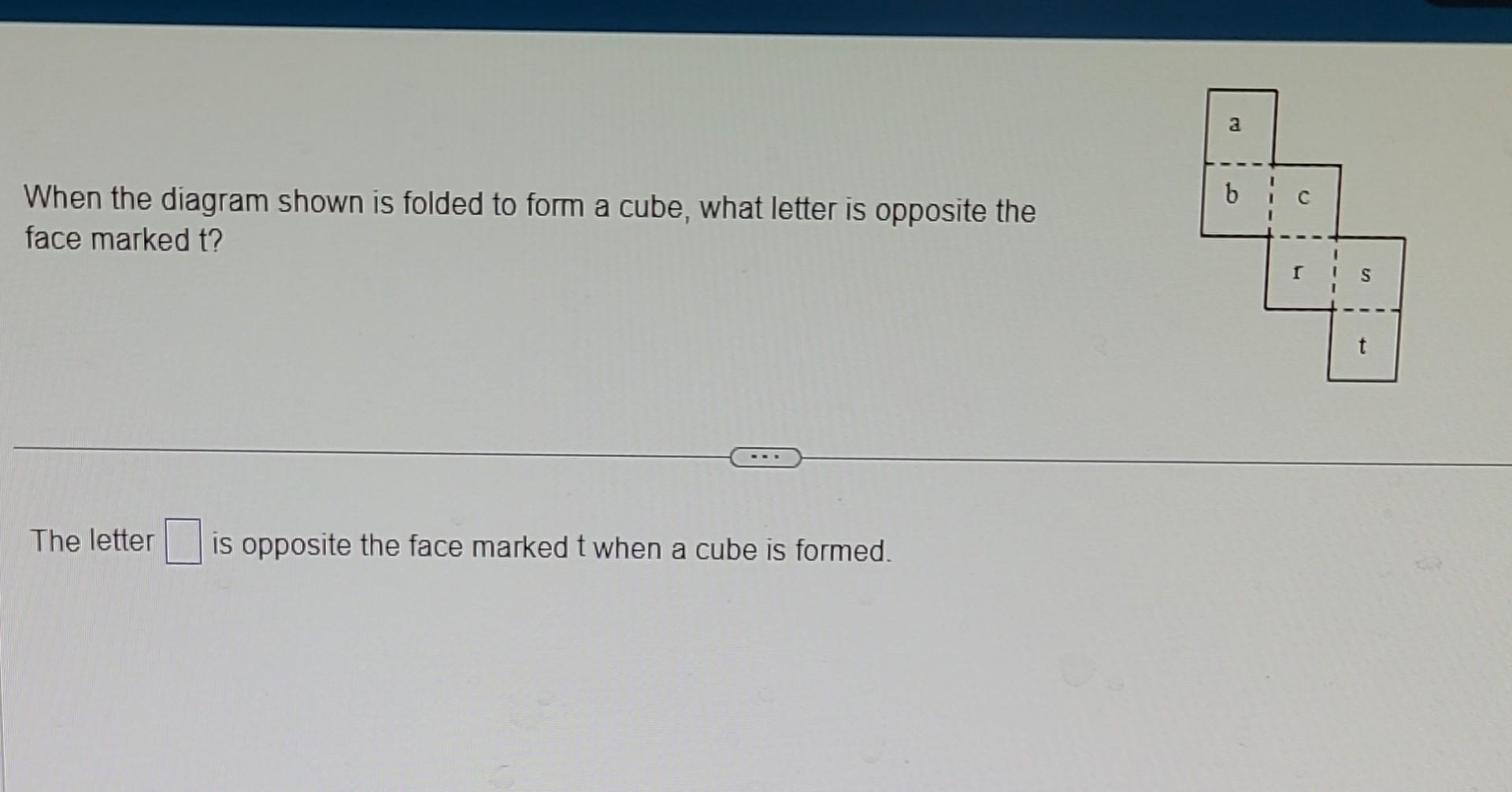 Solved When the diagram shown is folded to form a cube, what | Chegg.com