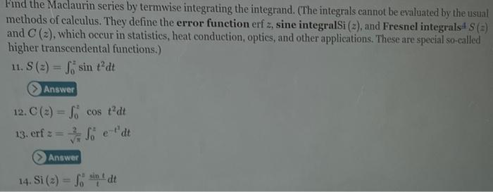 Solved Find the Maclaurin series by termwise integrating the | Chegg.com