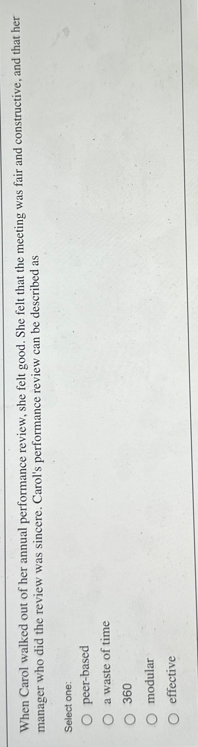 Solved When Carol walked out of her annual performance | Chegg.com