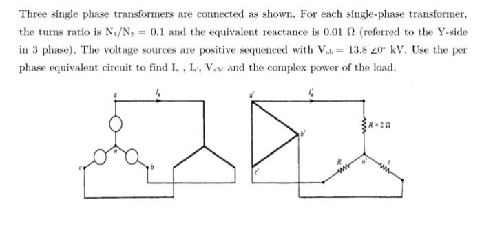 Solved Three single phase transformers are connected as | Chegg.com