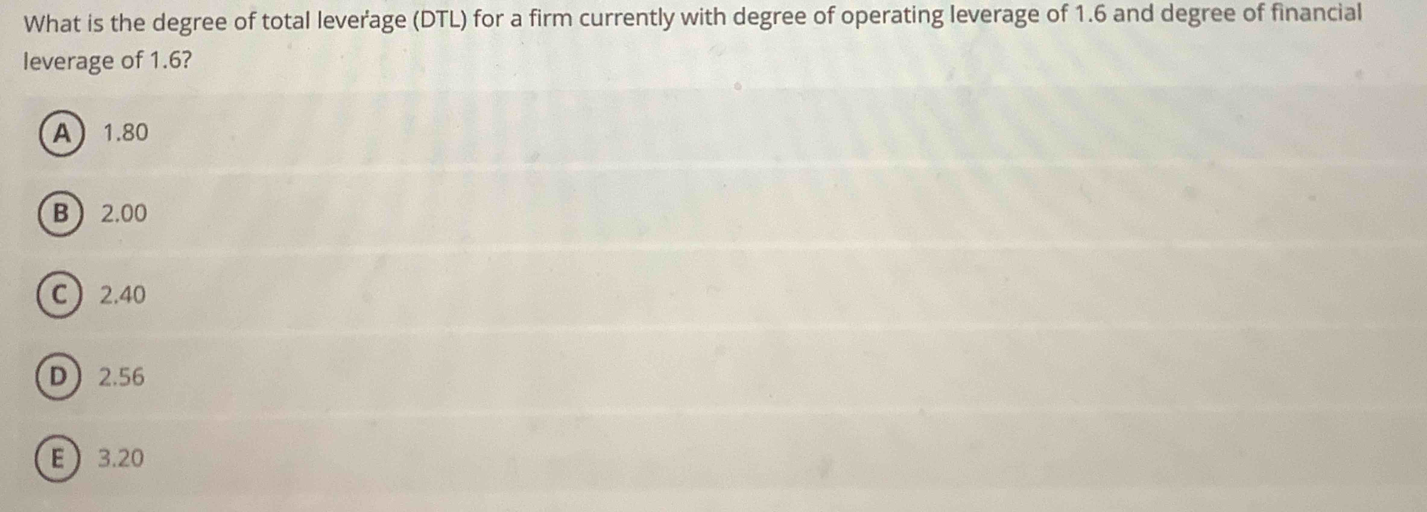 Solved What is the degree of total leverage (DTL) ﻿for a | Chegg.com