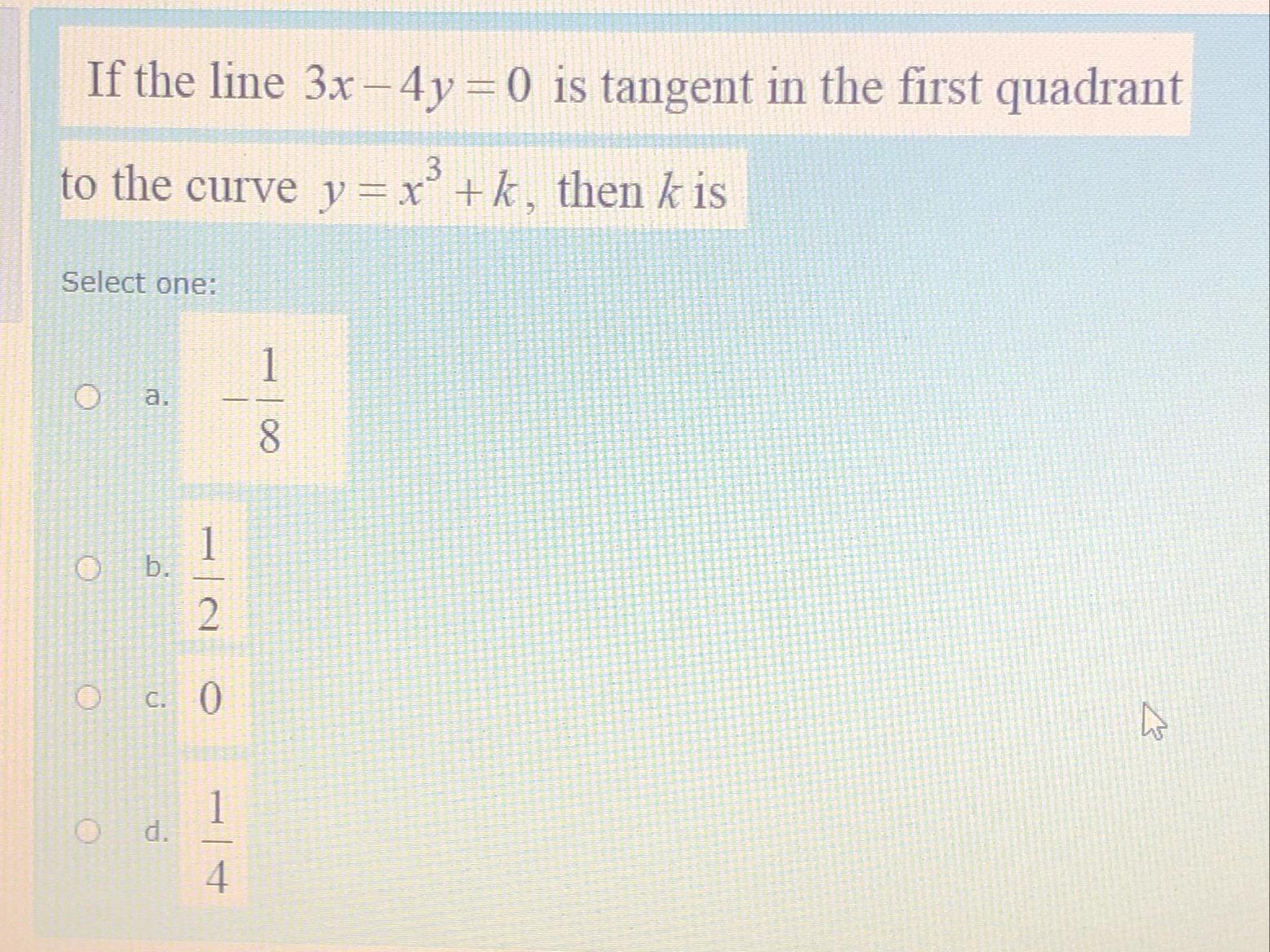 Solved If the line 3x-4y=0 ﻿is tangent in the first quadrant | Chegg.com