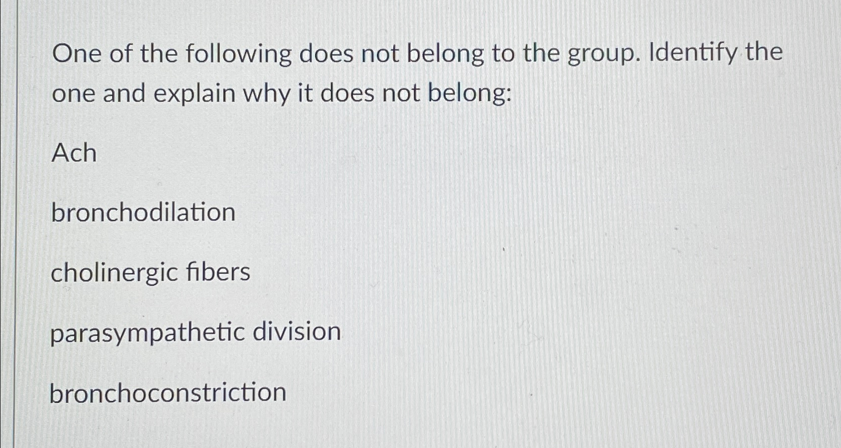 Solved One of the following does not belong to the group. | Chegg.com
