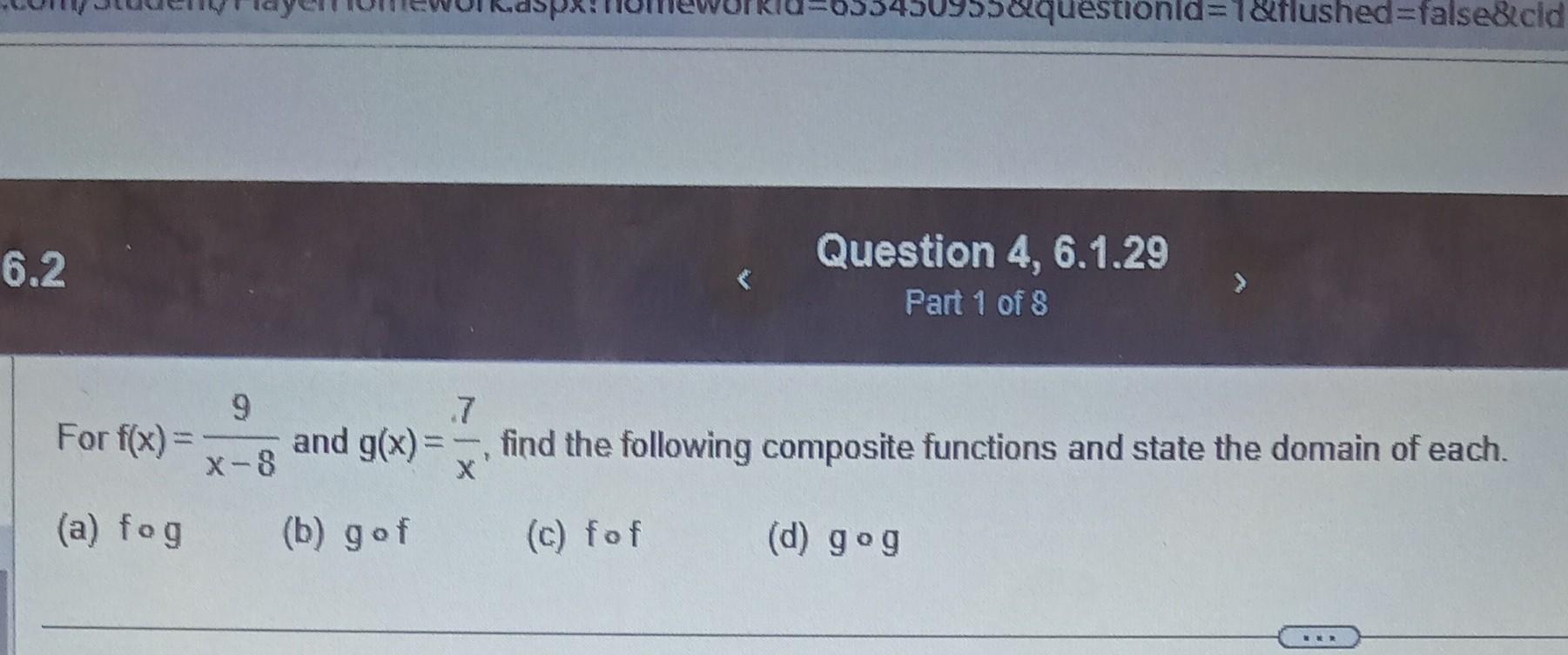 Solved For f(x)=x−89 and g(x)=x7, find the following | Chegg.com