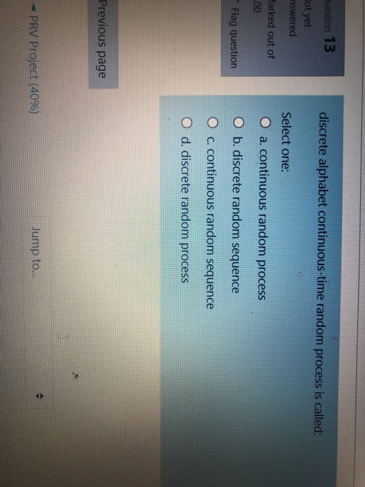 Solved Question 13 discrete alphabet continuous-time random | Chegg.com