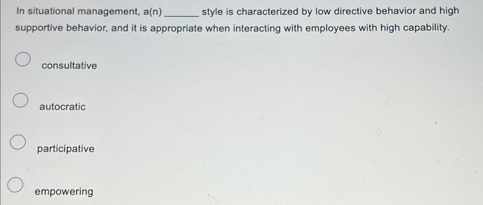 Solved In situational management, a(n) ﻿style is | Chegg.com