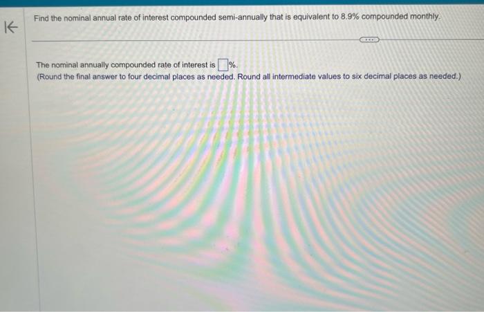 Solved Find the nominal annual rate of interest compounded | Chegg.com
