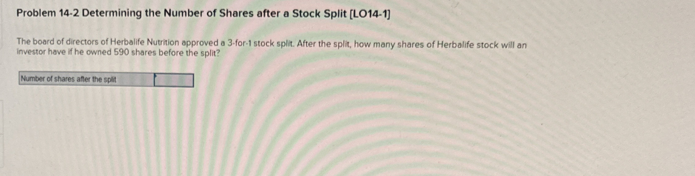 Solved Problem 14-2 ﻿Determining the Number of Shares after | Chegg.com