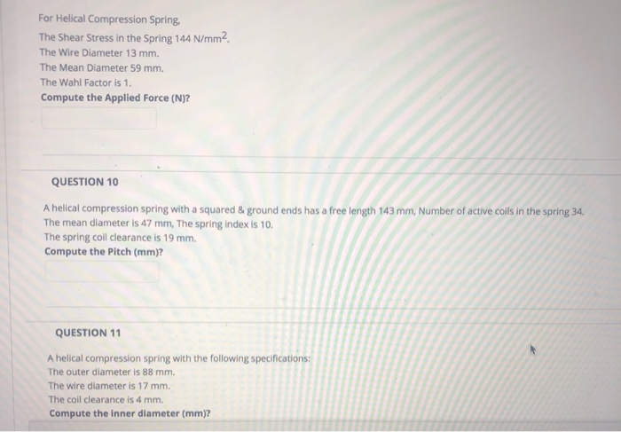 Solved For Helical Compression Spring, The Shear Stress in | Chegg.com