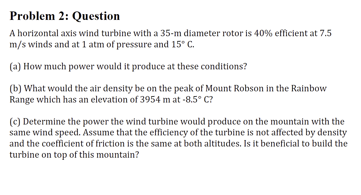 Solved Problem 2: QuestionA horizontal axis wind turbine | Chegg.com