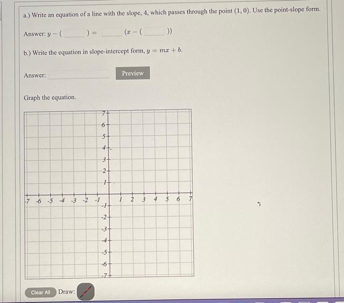 Solved a.) Write an equation of a line with the slope, 4, | Chegg.com