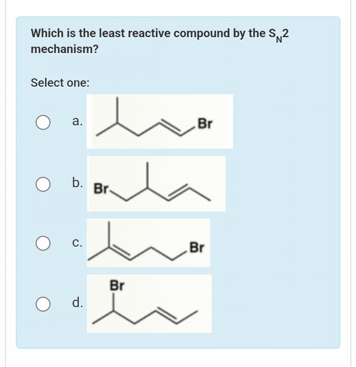 Solved Which is the least reactive compound by the | Chegg.com