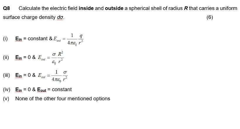 Solved Q8 Calculate the electric field inside and outside a | Chegg.com
