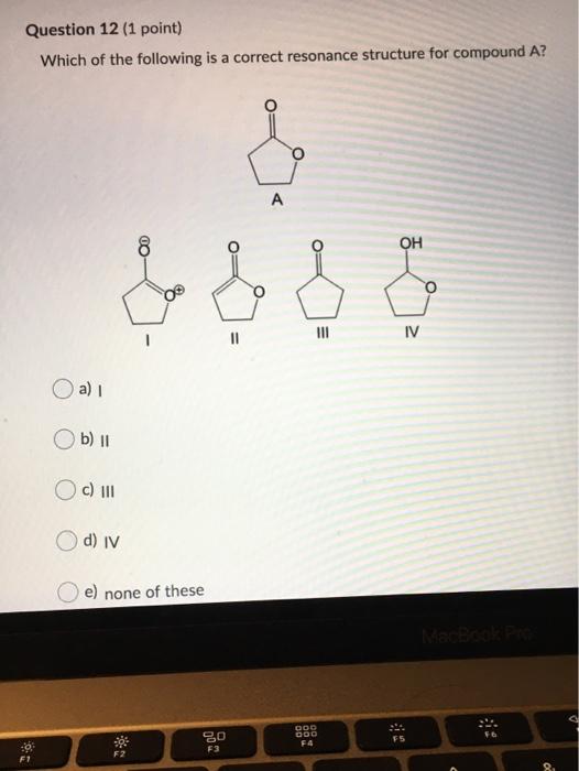 Solved Question 3 (1 point) Identify the partially condensed | Chegg.com