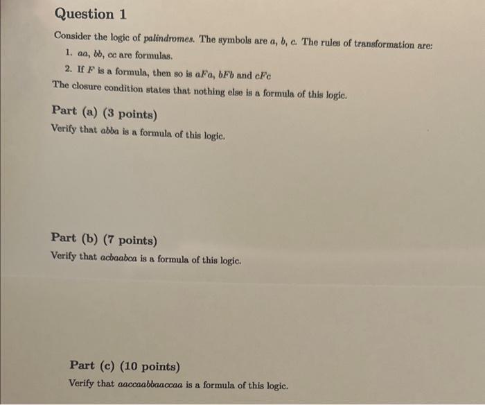 Consider the logic of palindromes. The symbols are | Chegg.com