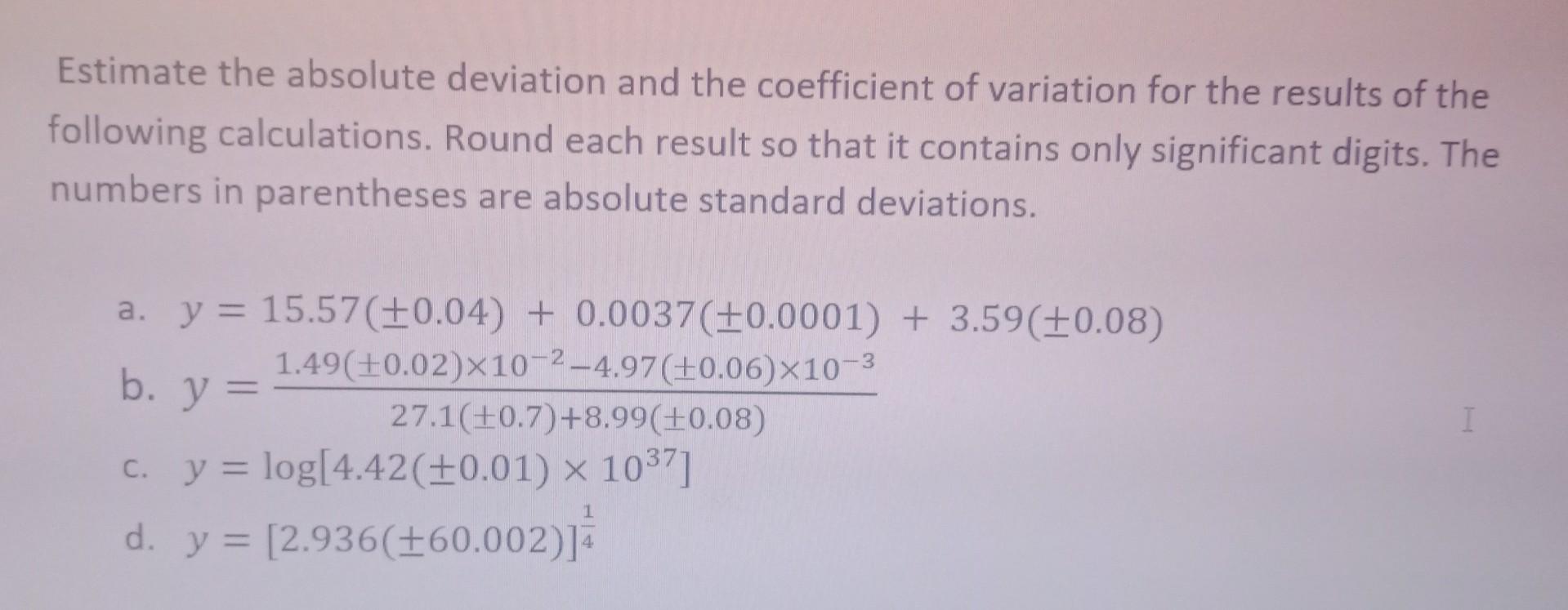 Solved Estimate the absolute deviation and the coefficient | Chegg.com