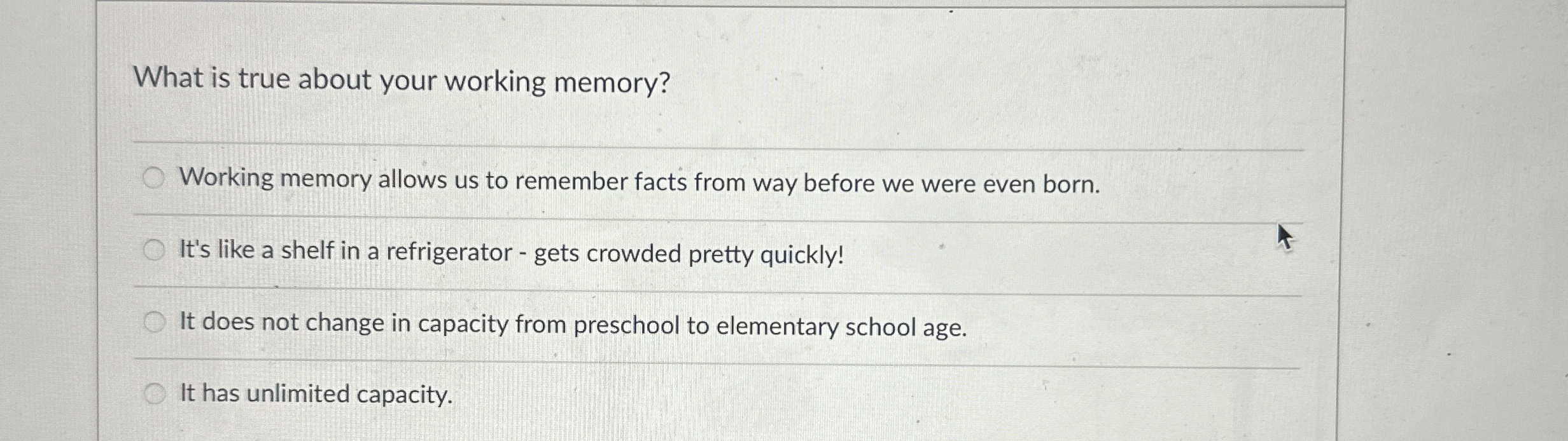 Solved What is true about your working memory?Working memory | Chegg.com