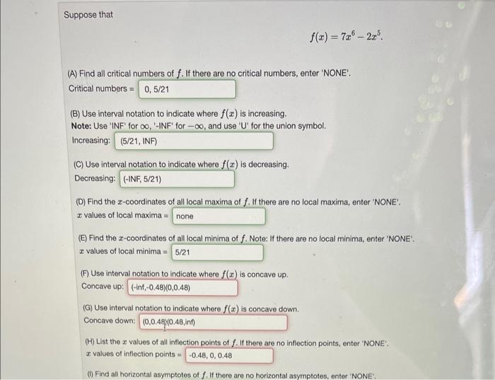 Solved Suppose that f(x)=7x6−2x5 (A) Find all critical | Chegg.com