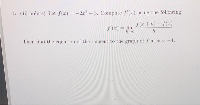 Solved (10 points) Let f(x)=x2+1. Compute f′(x) using the | Chegg.com