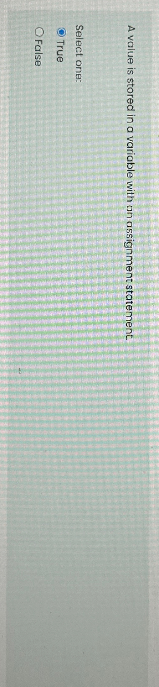 Solved A value is stored in a variable with an assignment | Chegg.com