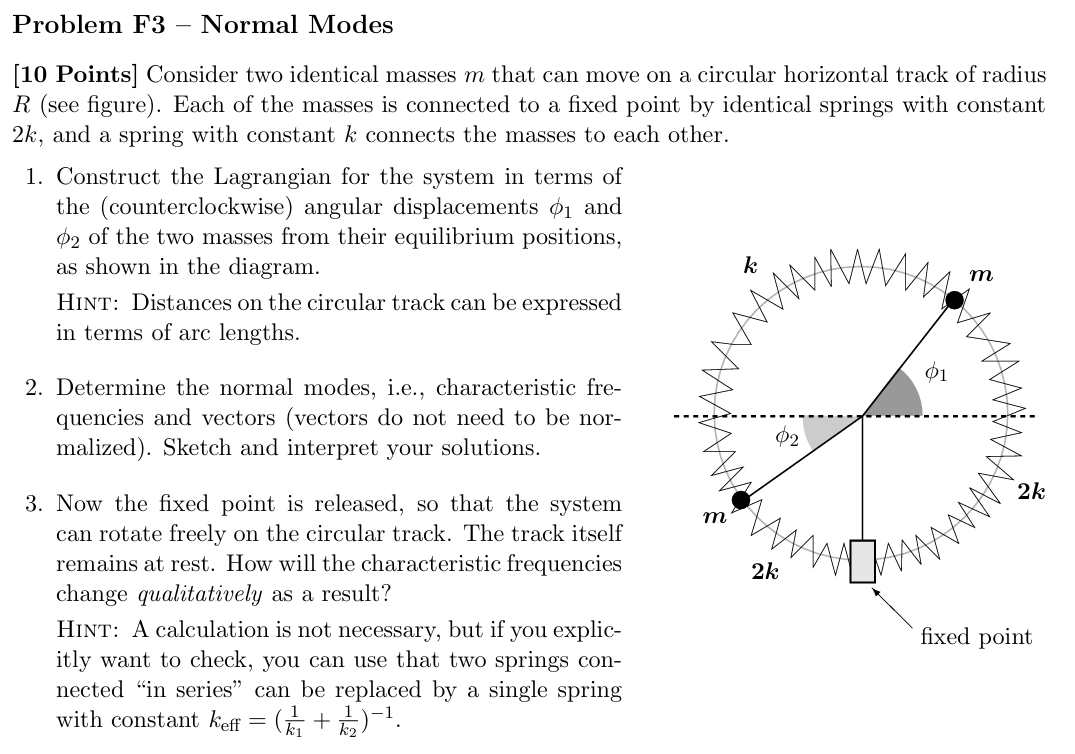 Solved Normal ModesConsider two identical masses m ﻿that can | Chegg.com