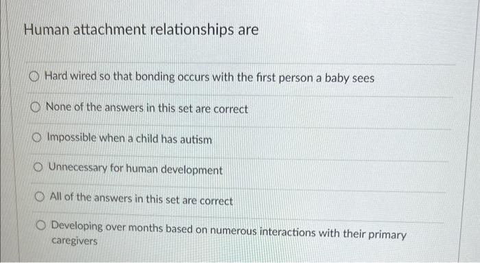 Solved Secure human attachment relationships are typically | Chegg.com