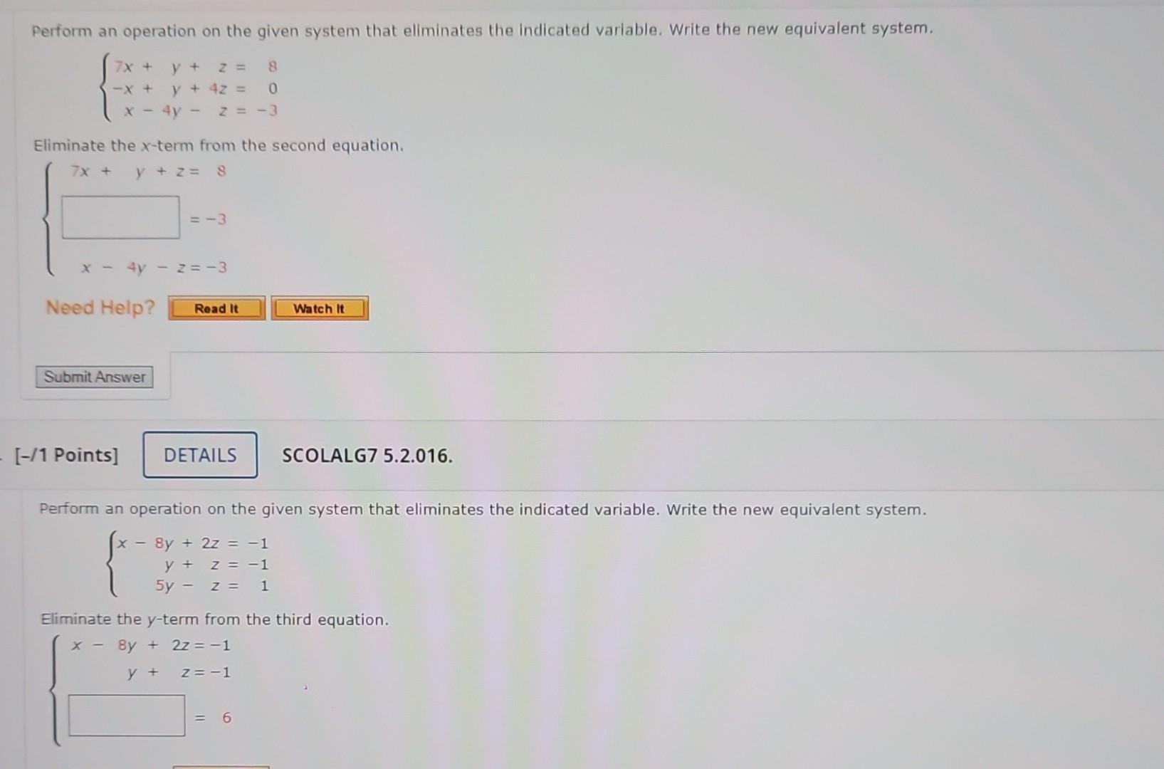 Solved ⎩⎨⎧7x+y+z=−x+y+4z=x−4y−z=80−3 Eliminate the x-term | Chegg.com